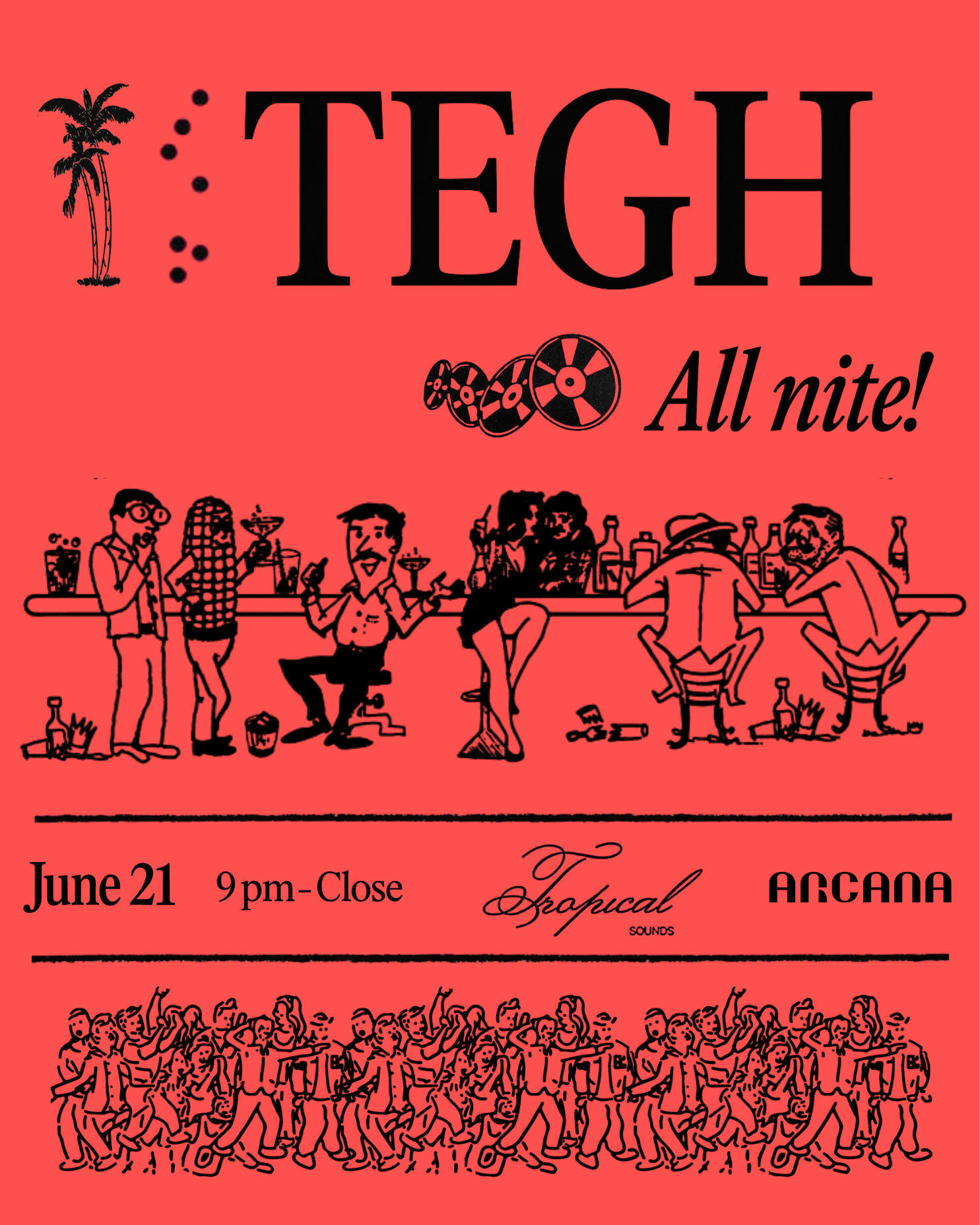 TEGH ALL NIGHT at Arcana, San Francisco/Oakland · Tickets