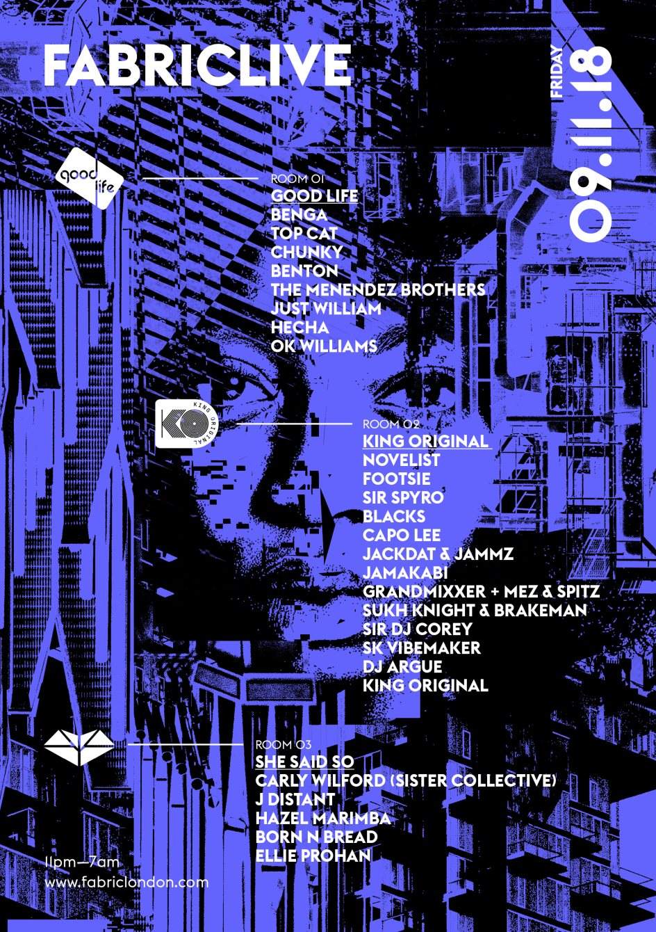 FABRICLIVE: Good Life, King Original & She Said So at fabric, London
