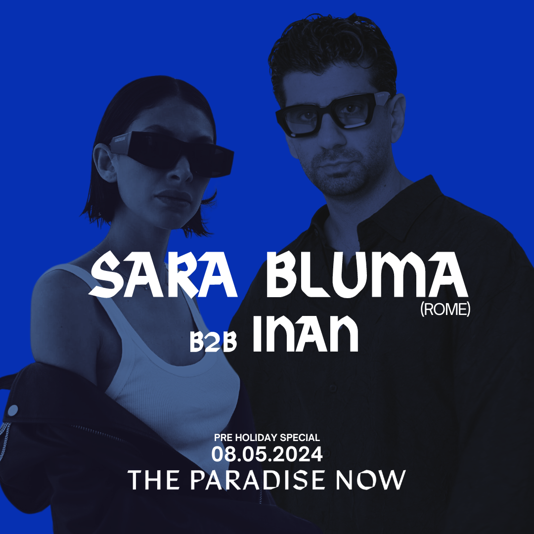 Sara Bluma B2B INAN - The Paradise Now bei The Paradise Now, Düsseldorf