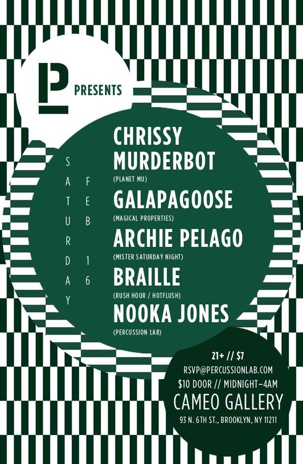 Percussion Lab presents ... Chrissy Murderbot, Archie Pelago, Nooka ...