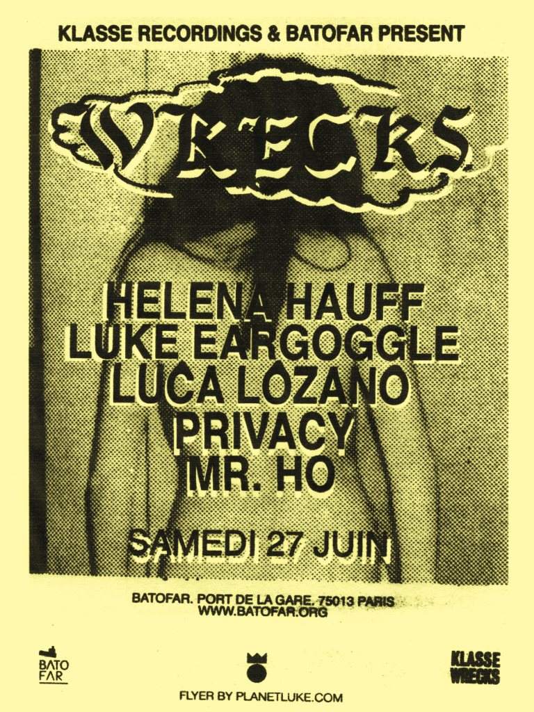 Klasse Label Night with Helena Hauff, Luke Eargoggle & More bei Batofar ...