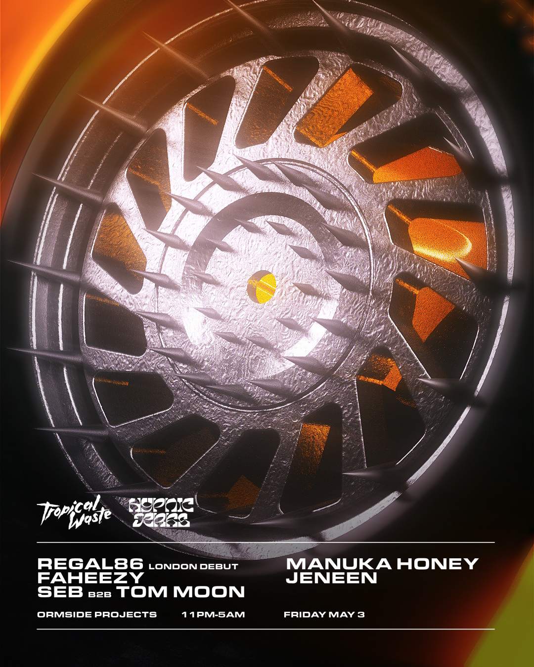Tropical Waste x Hypnic Jerks Presents: Regal86 (LDN Debut), Manuka ...