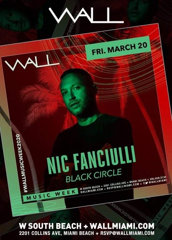 Wallmusicweek2020 Nic Fanciulli Black Circle 3.20.20 a Wall Lounge, Miami