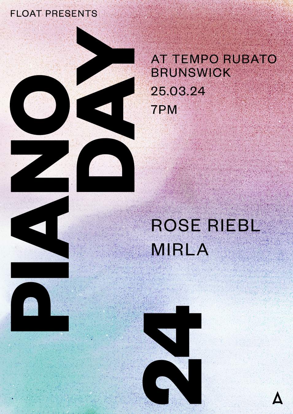 FLOAT PRESENTS PIANO DAY 2024: ROSE RIEBL X MIRLA a Tempo Rubato, Melbourne