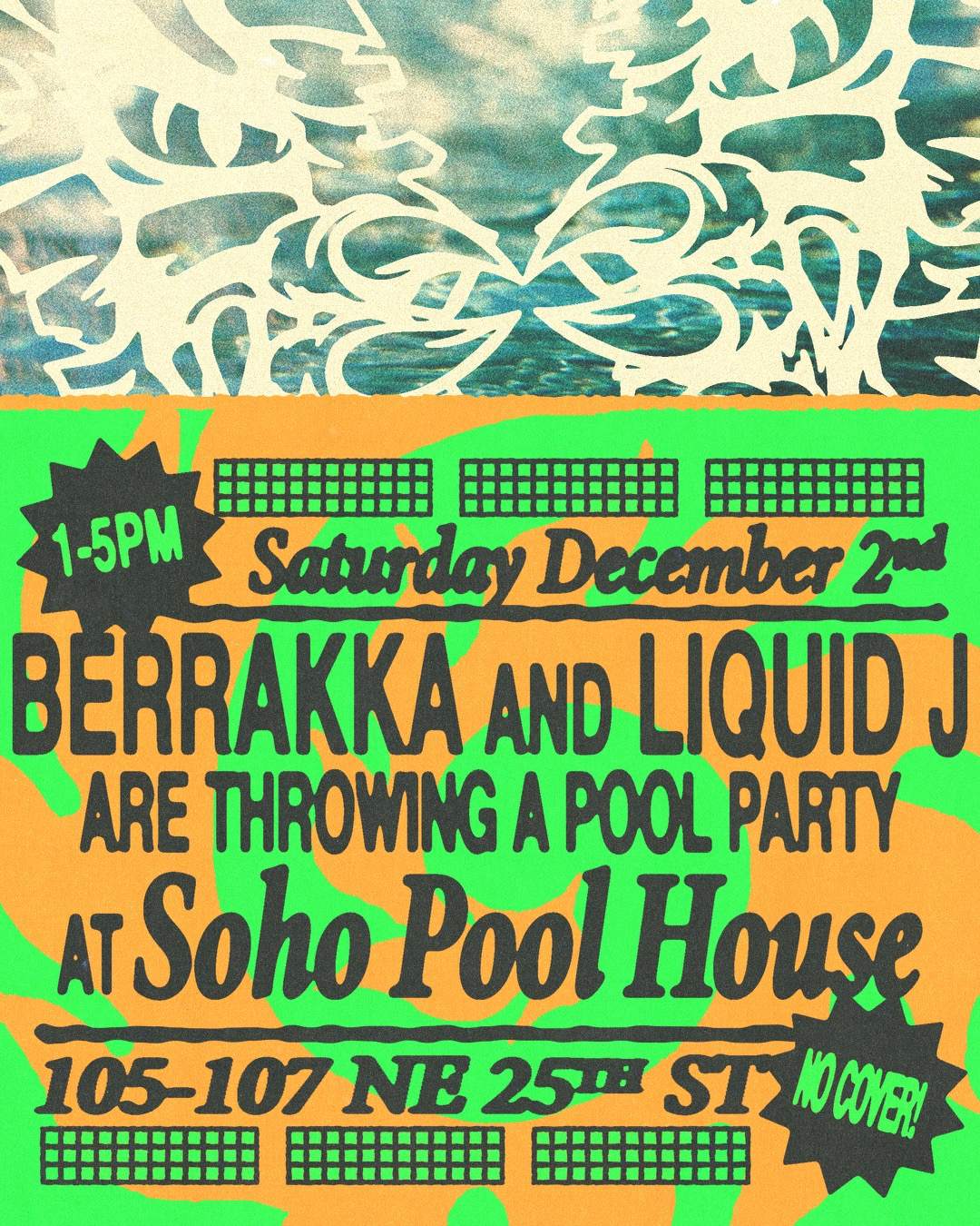 Berrakka & Liquid J at Soho Pool House Miami at Soho Pool House, Miami
