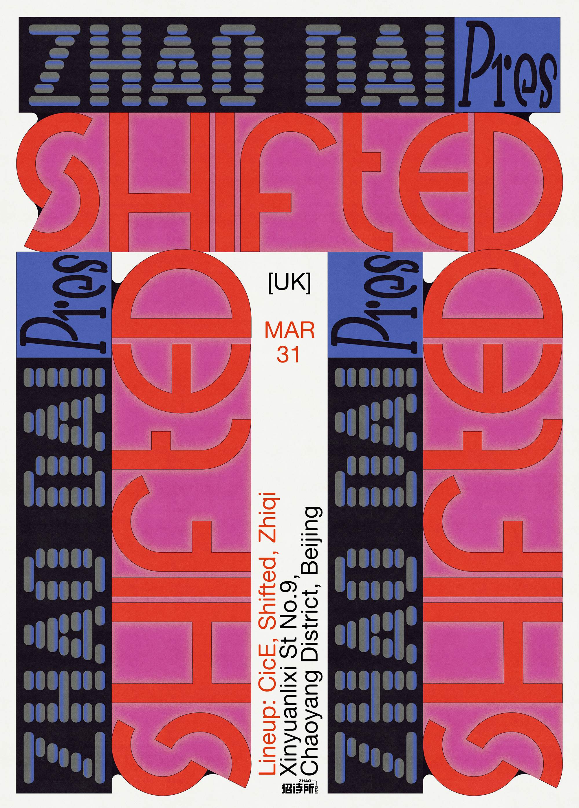 Zhao Dai pres. Shifted at Zhao Dai, Beijing