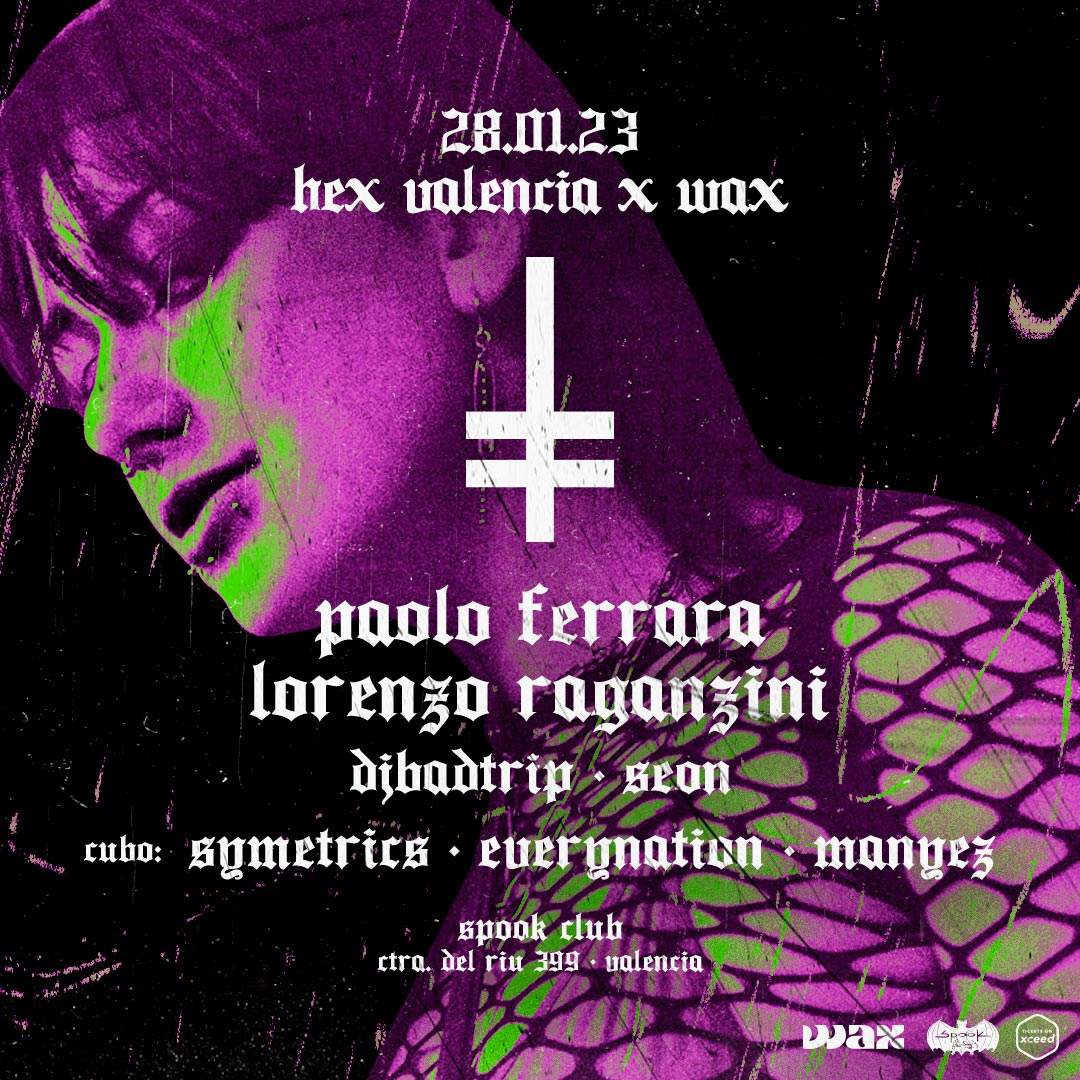 WAX + HEX Barcelona present: Paolo Ferrara + Lorenzo Raganzini at Spook ...