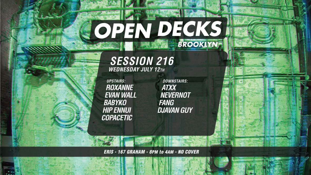 open decks session 216 at Eris, New York City