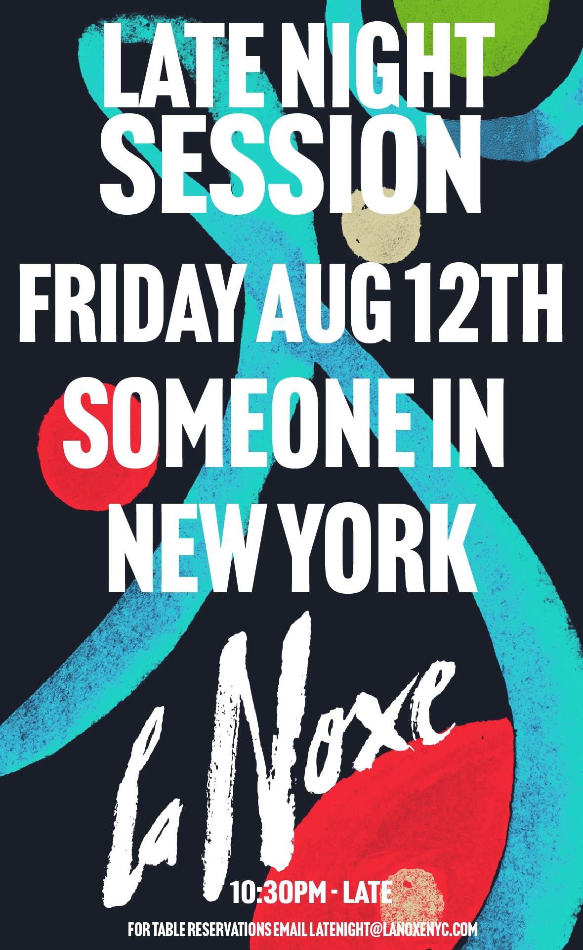 La Noxe Late Night Session at La Noxe, New York