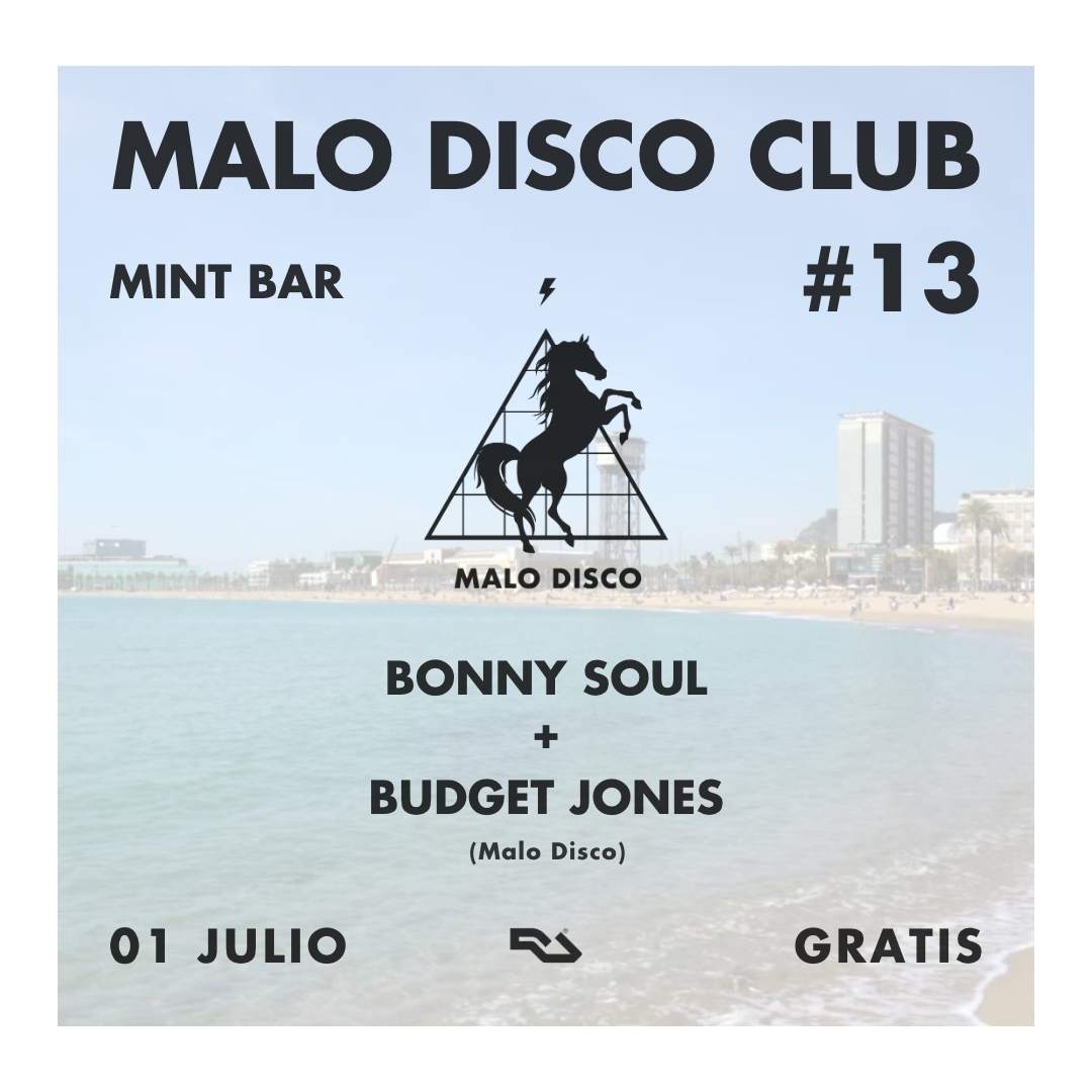 Malo Disco Club - Bonny Soul + Budget Jones at Mint Bar, Barcelona