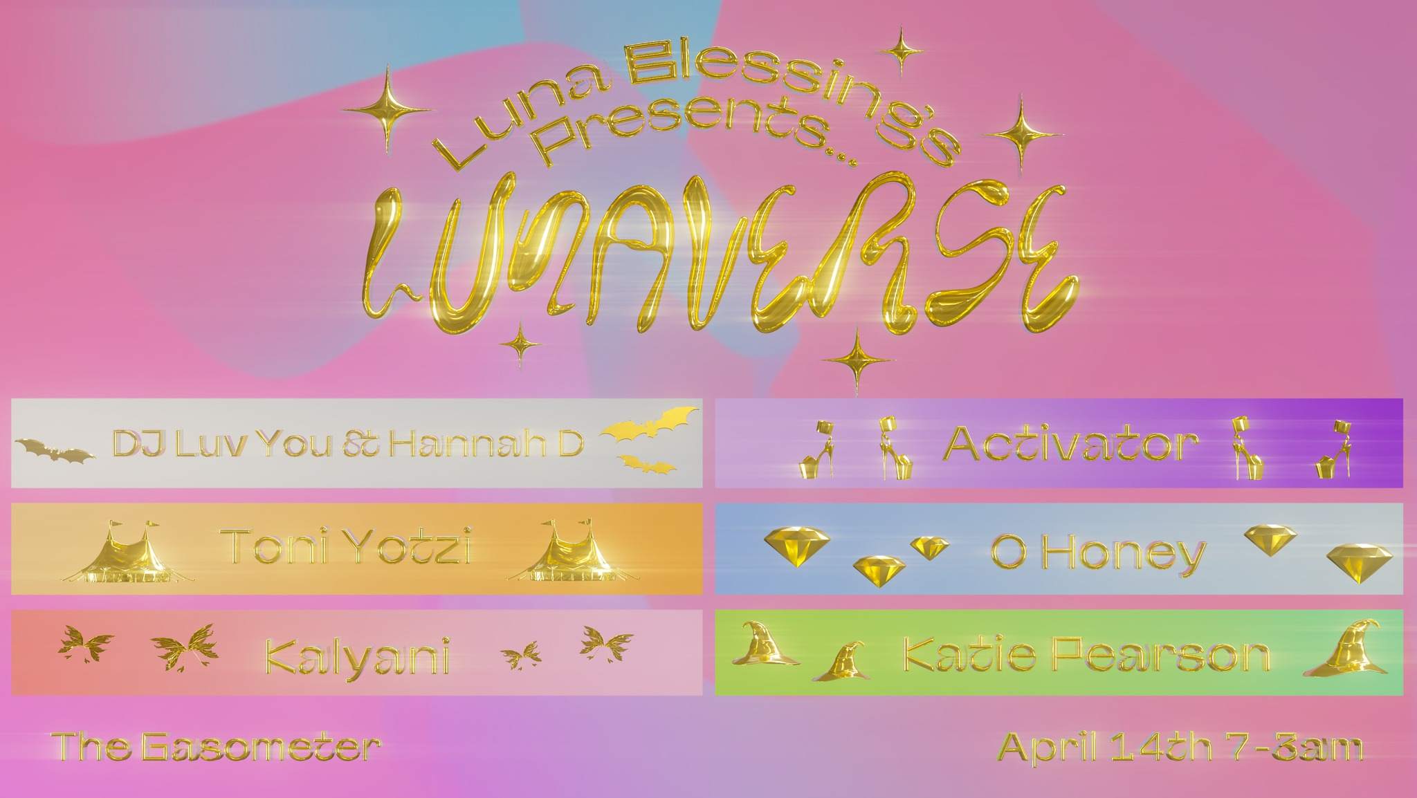 Luna 10 Lunaverse W Toni Yotzi Kalyani Activator Katie Pearson Dj