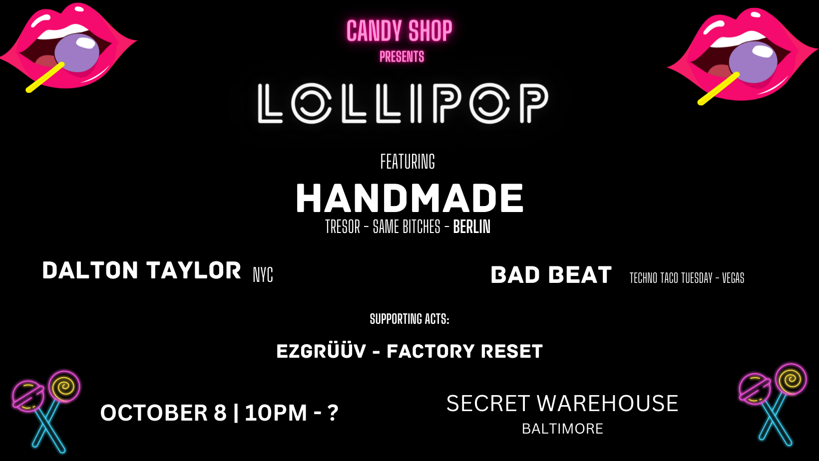 LOLLIPOP: Handmade (Berlin) - Dalton Taylor - BADBEAT - Factory Reset ...