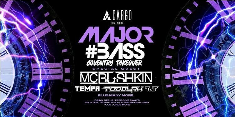 Cargo Coventry presents NYE with MC Bushkin - HEARTLESS CREW, DJ TEMPA ...