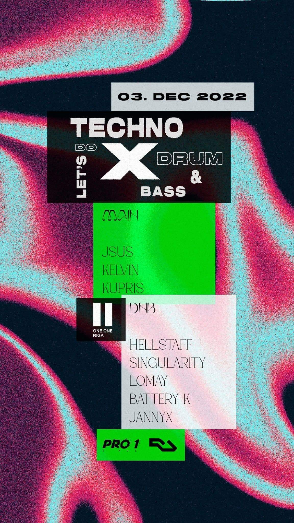 Let'S Do Techno X Drum & Bass at One One Riga, Riga