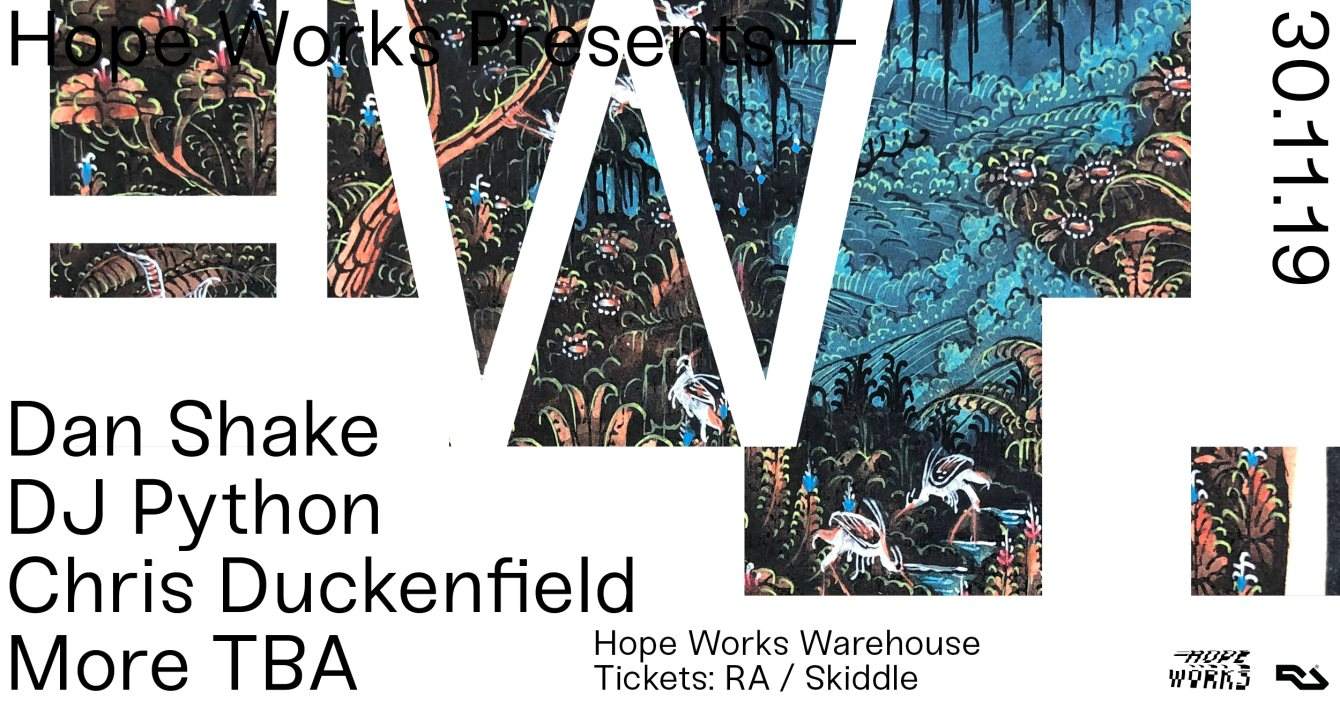 Dan Shake, Dj Python, Chris Duckenfield at Hope Works, Sheffield
