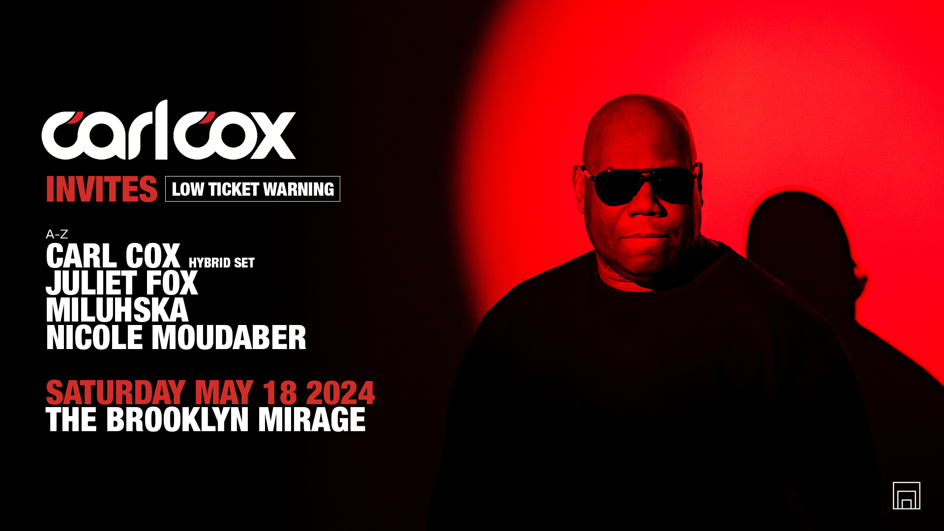 CARL COX INVITES (SATURDAY) at Brooklyn Mirage, New York City