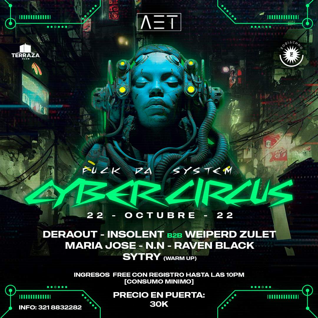 FUCK DA SYSTEM CYBER CIRCUS at Terraza Club, Medellin
