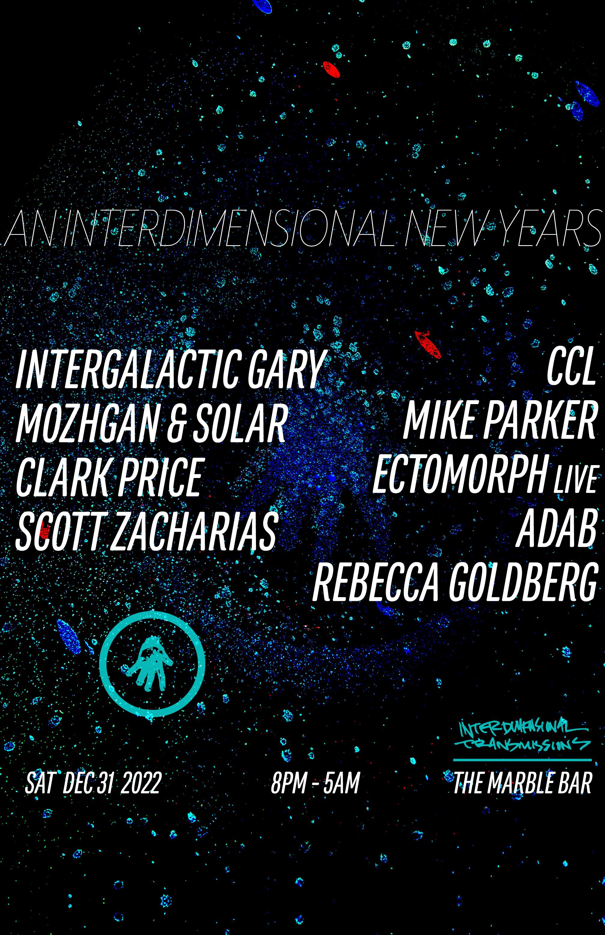 Tix avail at door / An Interdimensional New Years / presented by I.T ...