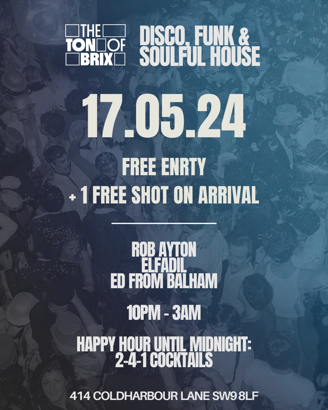 The Ton of Brix presents: Disco, Funk & Soulful House at The Ton of ...