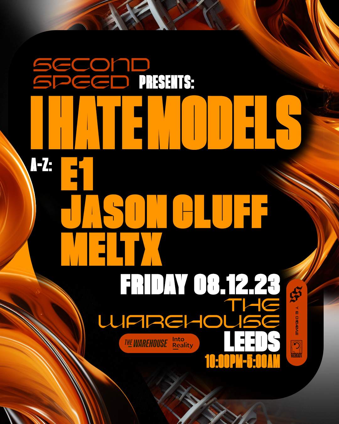 Second Speed: I Hate Models, E1, Jason Cluff, Meltx at The Warehouse, Leeds