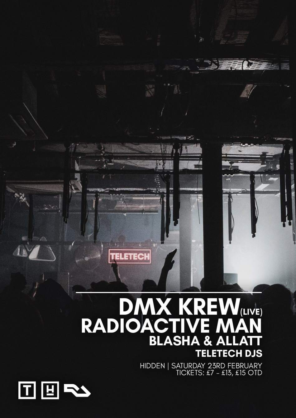 Teletech presents: DMX Krew (Live), Radioactive Man and Blasha & Allatt ...