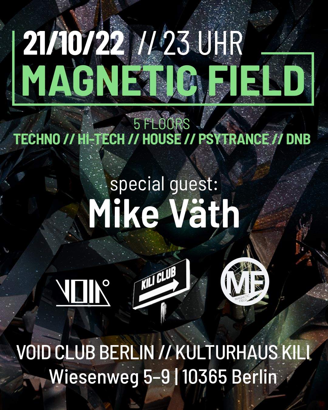 Magnetic Field 7th Anniversary on 5 floors Void+Kili (Psytrance, Hi ...