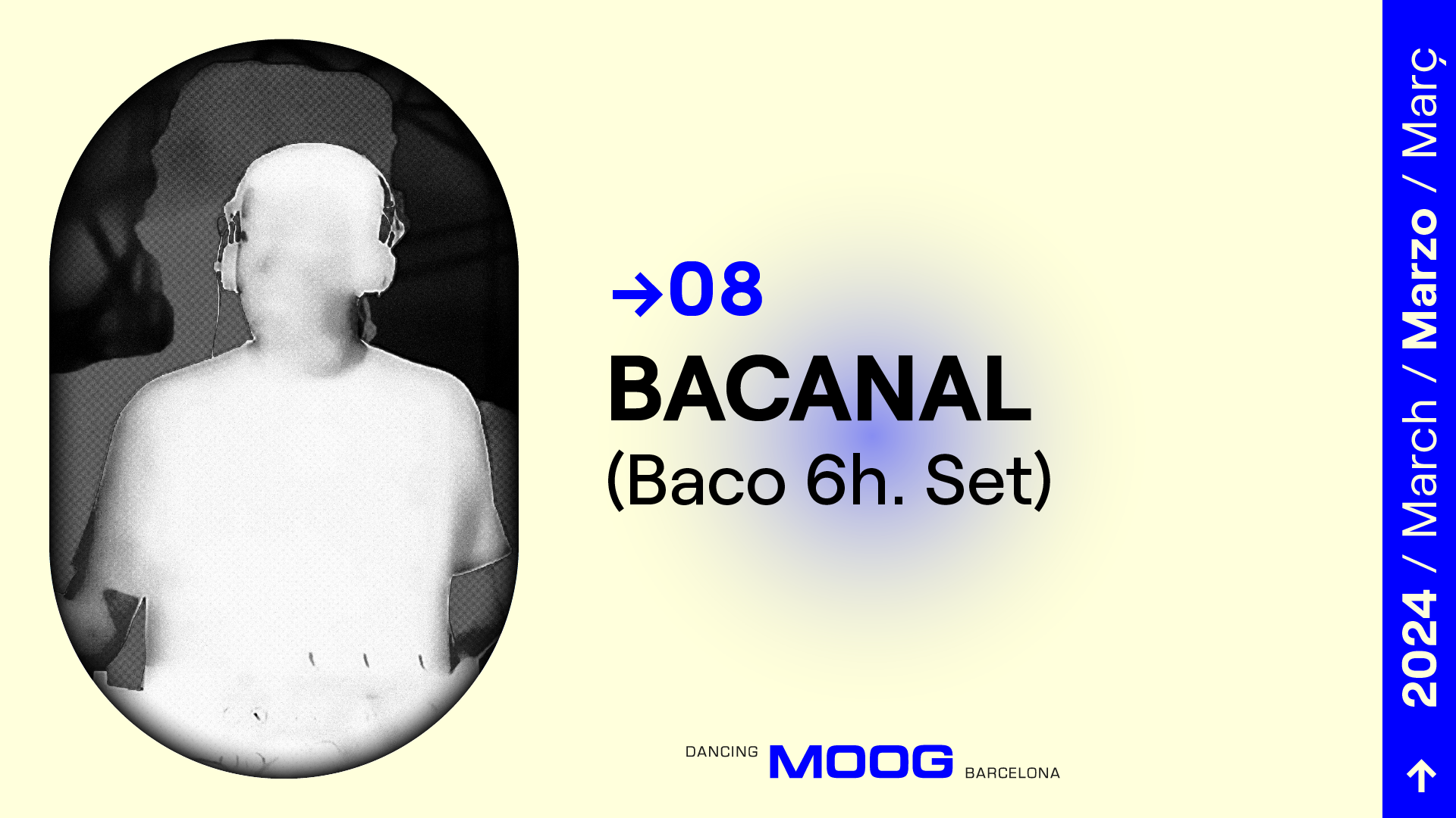 BACANAL (BACO All Night Long) at Moog Club, Barcelona