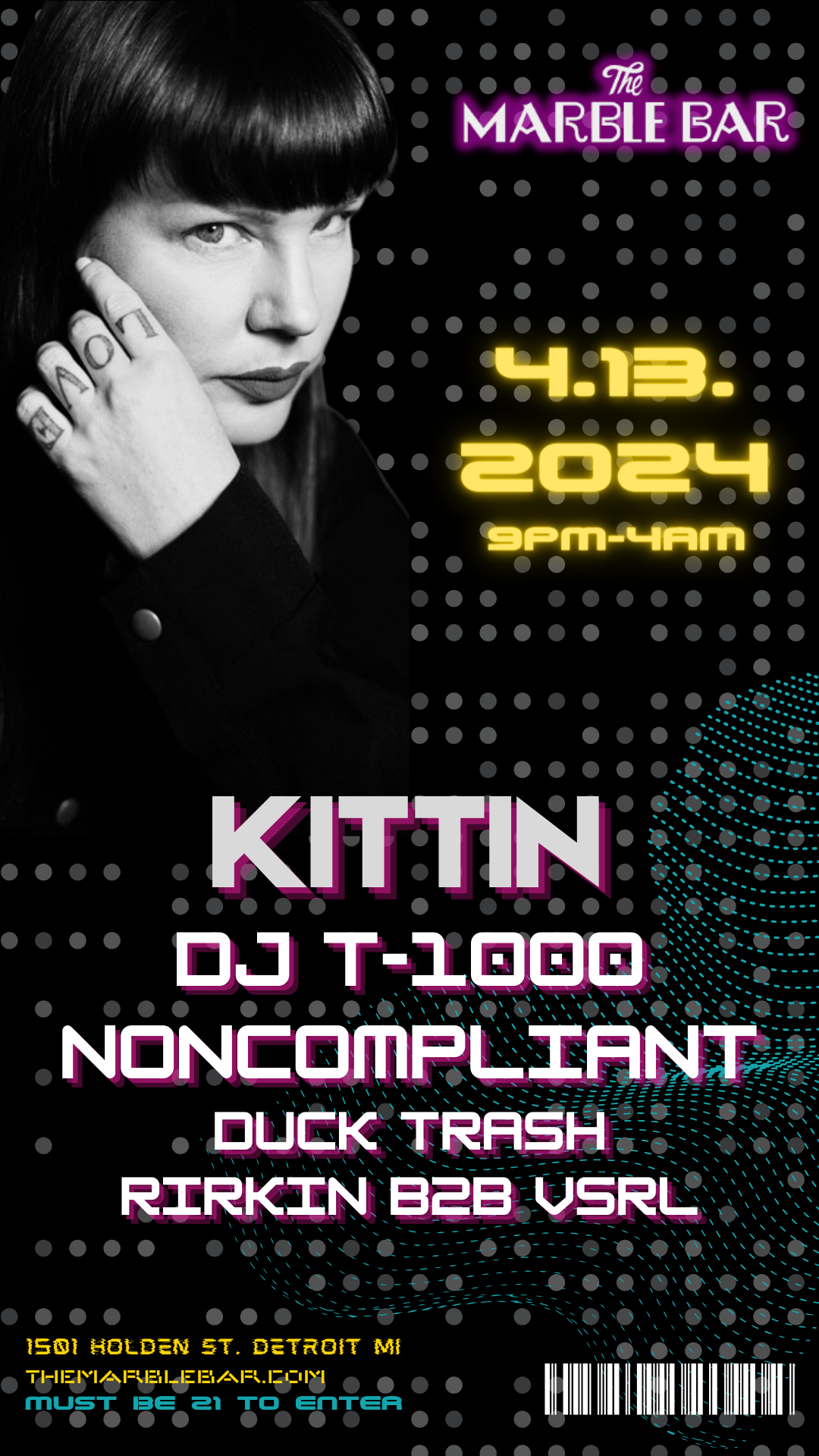 Marble Bar Pres. Kittin, DJ T-1000 and Noncompliant with Duck Trash and ...