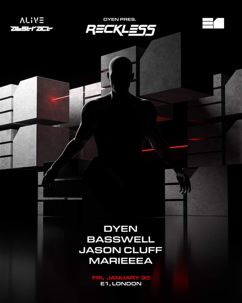 ALIVE: DYEN presents: RECKLESS special guest Basswell at E1, London