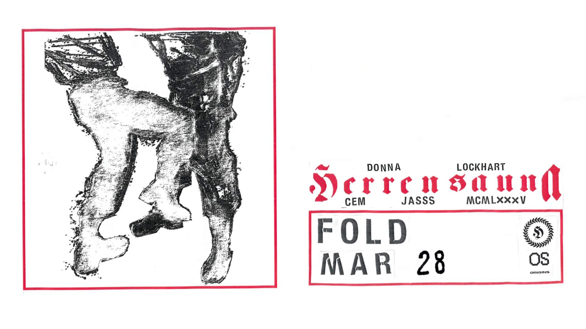 Herrensauna: CEM, JASSS, MCMLXXXV, Lockhart & Donna at FOLD, London