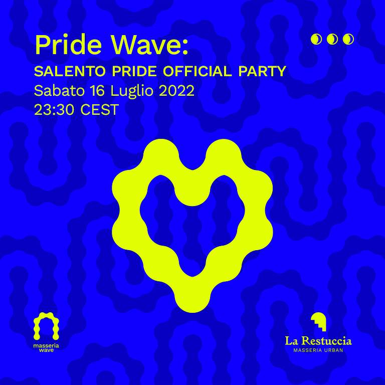 Pride Wave events Salento Pride Official Party em Masseria Wave - La ...