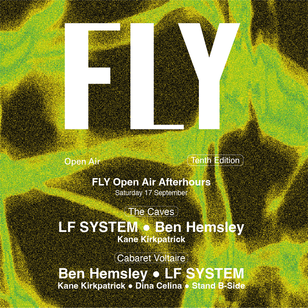 FLY Open Air - Afterhours [Saturday Afterparty] at Cabaret Voltaire ...