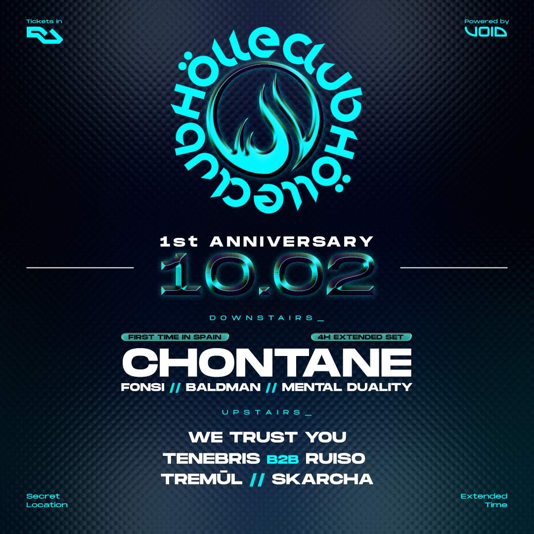 1st Anniversary Hölleclub with Chontane, Mental Duality, Baldman & More ...