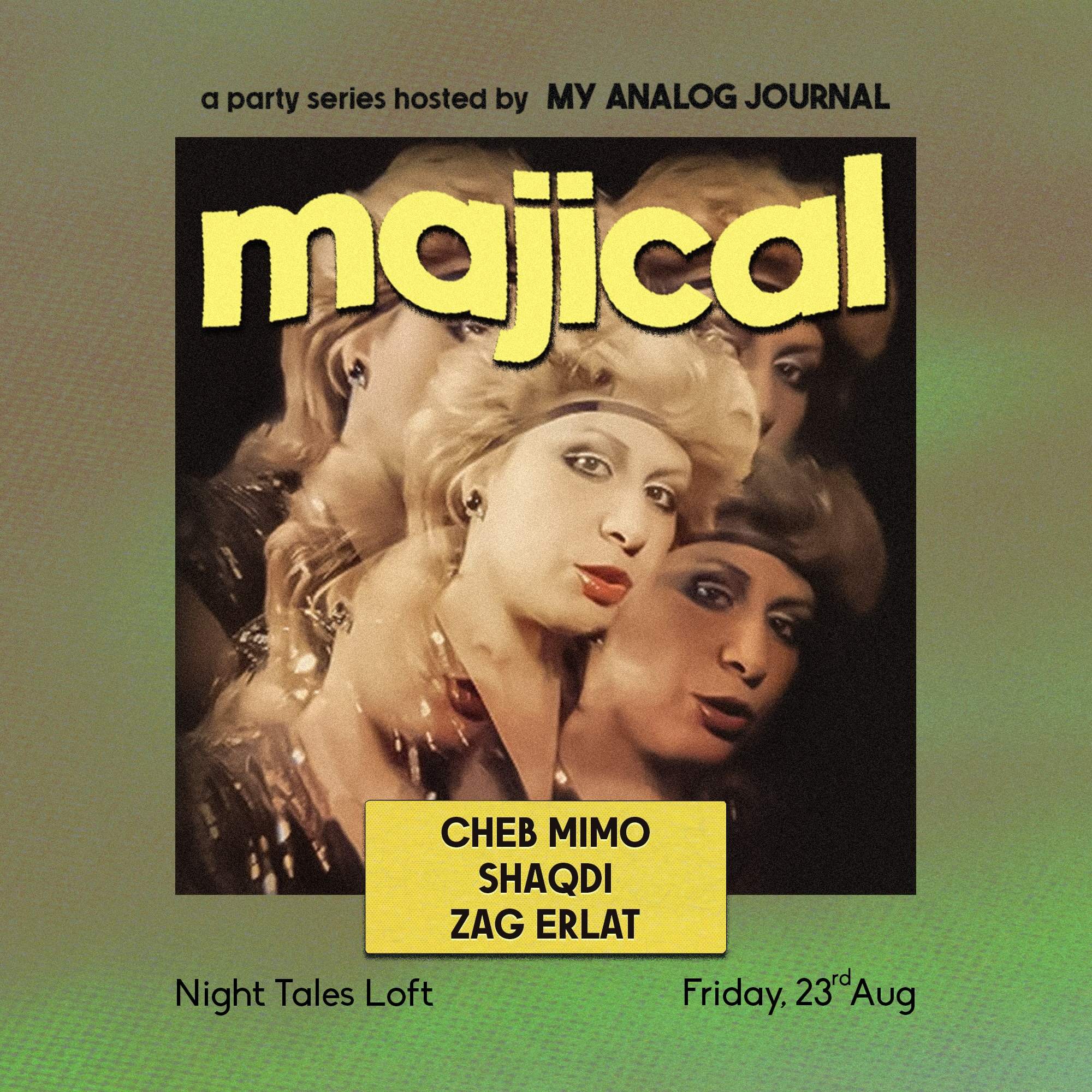 My Analog Journal: Cheb Mimo, Zag Erlat & Shaqdi at Night Tales Loft ...