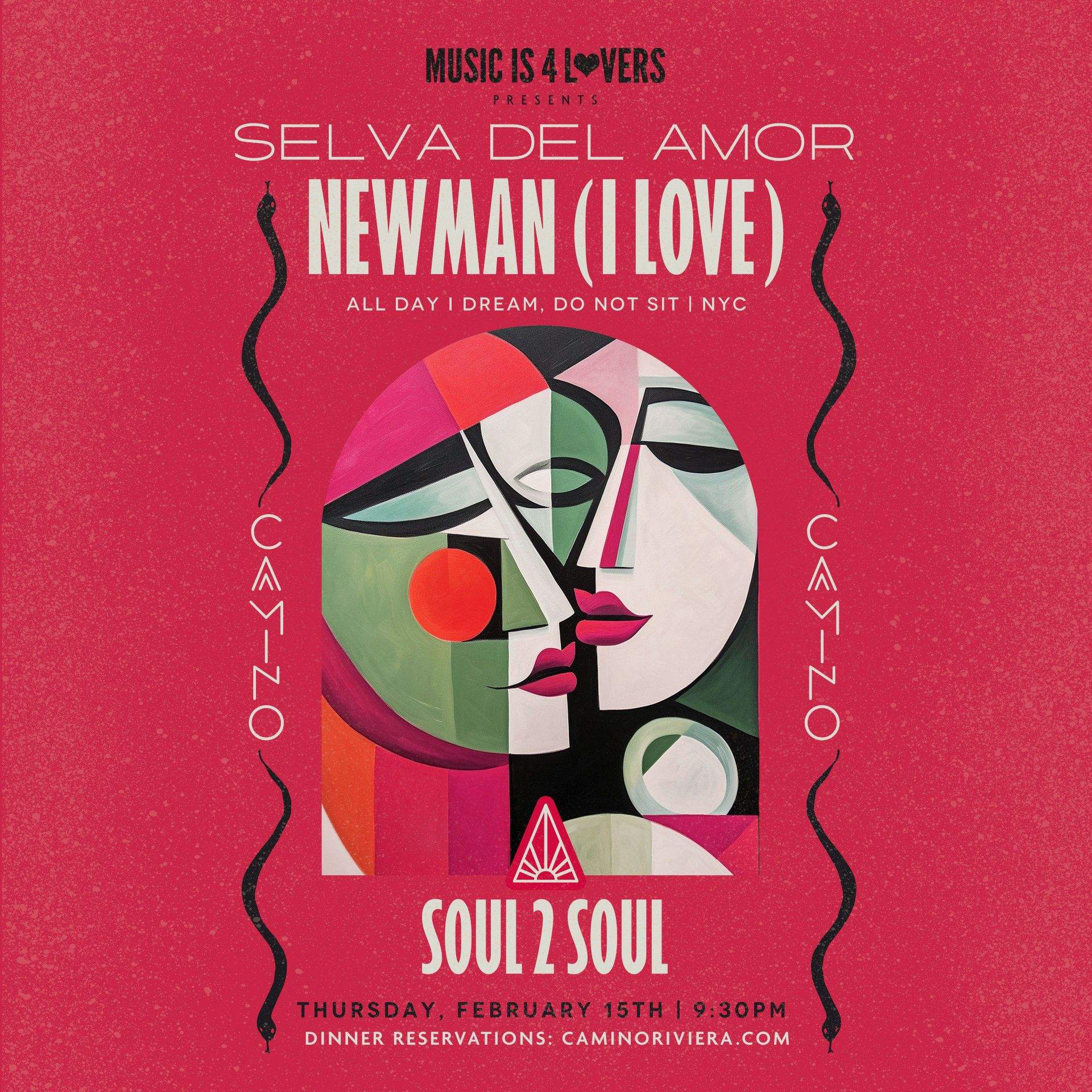 Newman (I LOVE) [ALL DAY I DREAM, DO NOT SIT - NYC] @ Camino Riviera ...