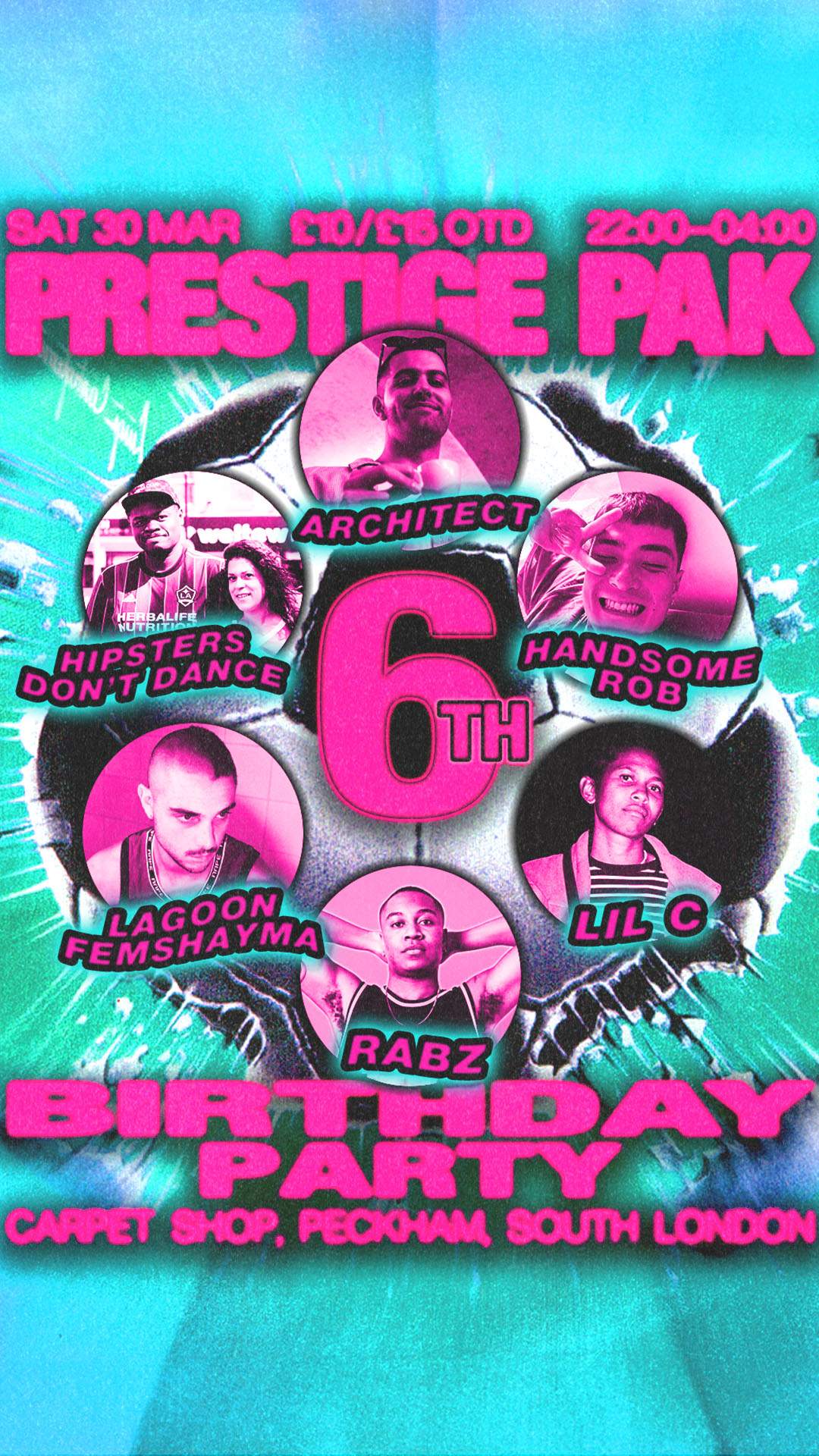 Prestige Pak 6th Birthday w/ Hipsters Dont Dance & Rabz (TICKETS ...