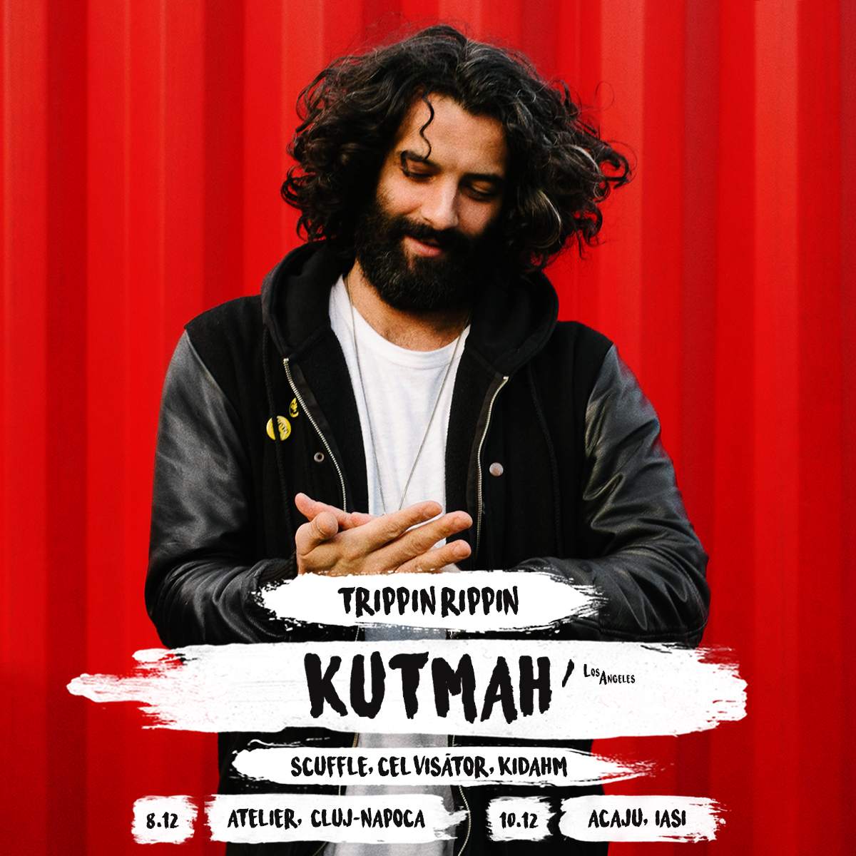 Trippin Rippin with Kutmah (US/DE), Kidahm, Scuffle, Cel Visător at ...