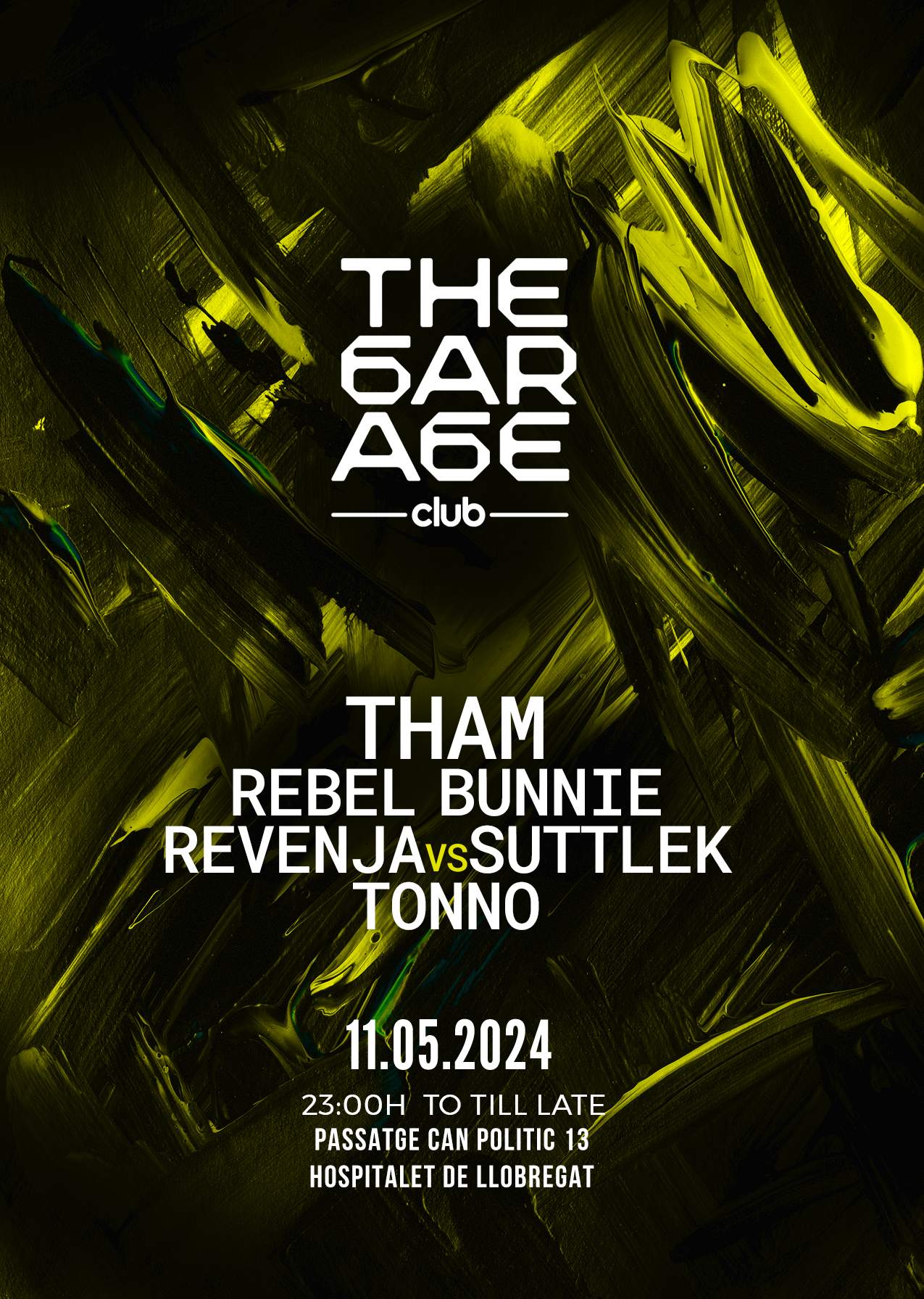 SOLD OUT / THE GARAGE PRESENTS: Tham REBEL BUNNIE REVENJA vs SUTTLEK ...