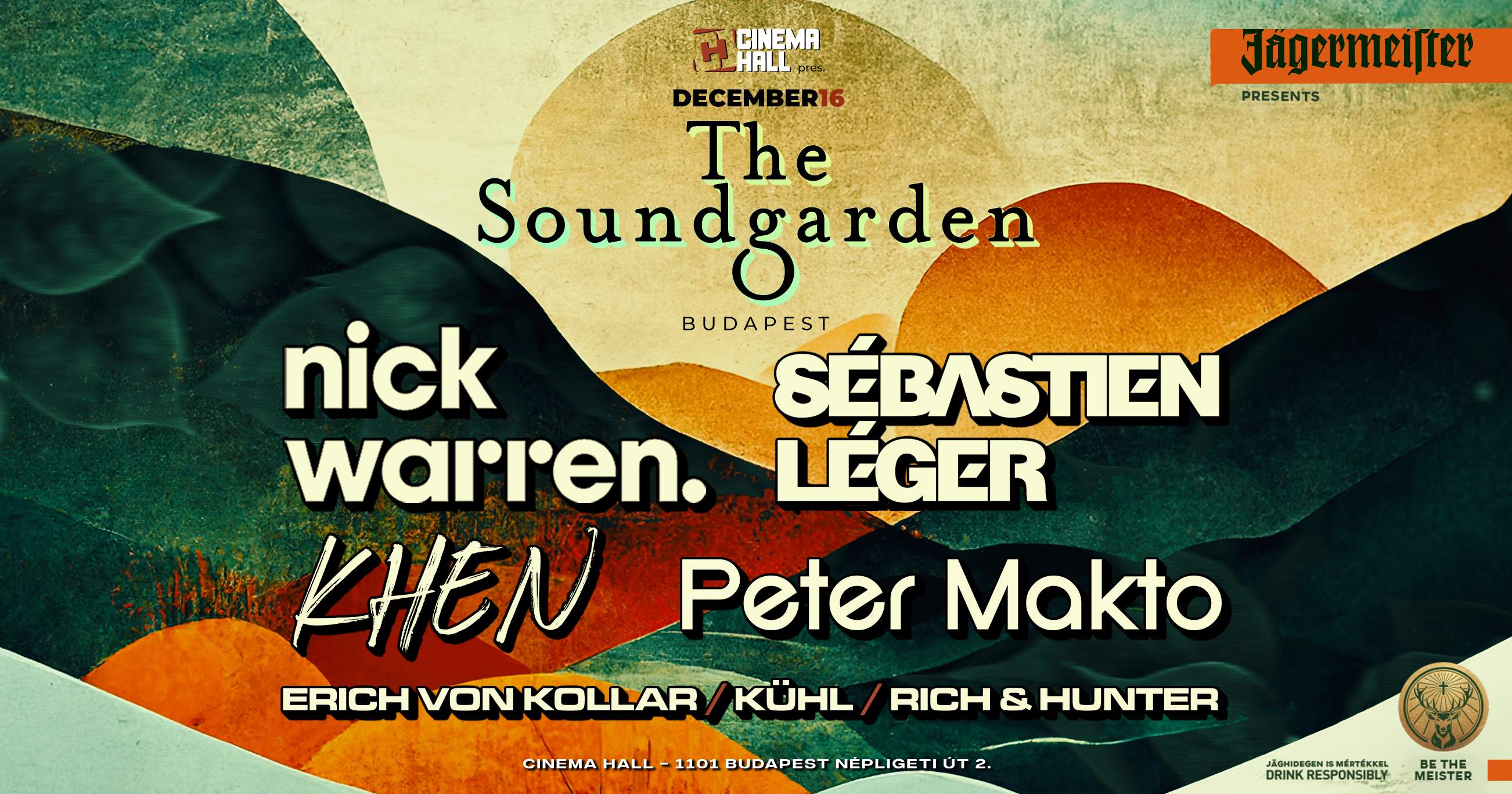 The Soundgarden Budapest Nick Warren - Sébastien Léger - Khen - Peter Makto en Cinema Hall, Budapest