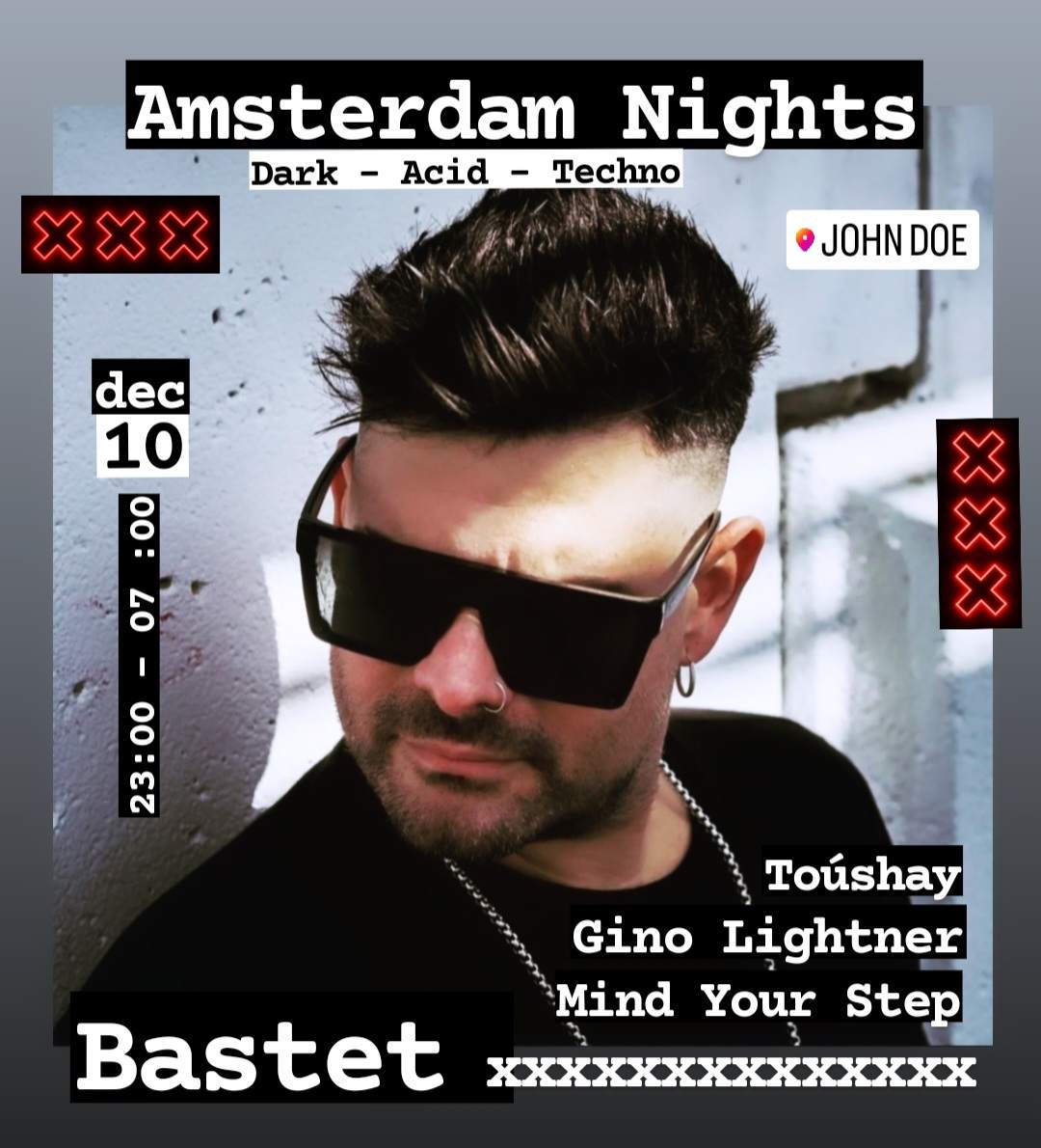AMSTERDAM NIGHTS with Bastet, Gino Lightner, Mind Your Step & TOÚSHAY ...