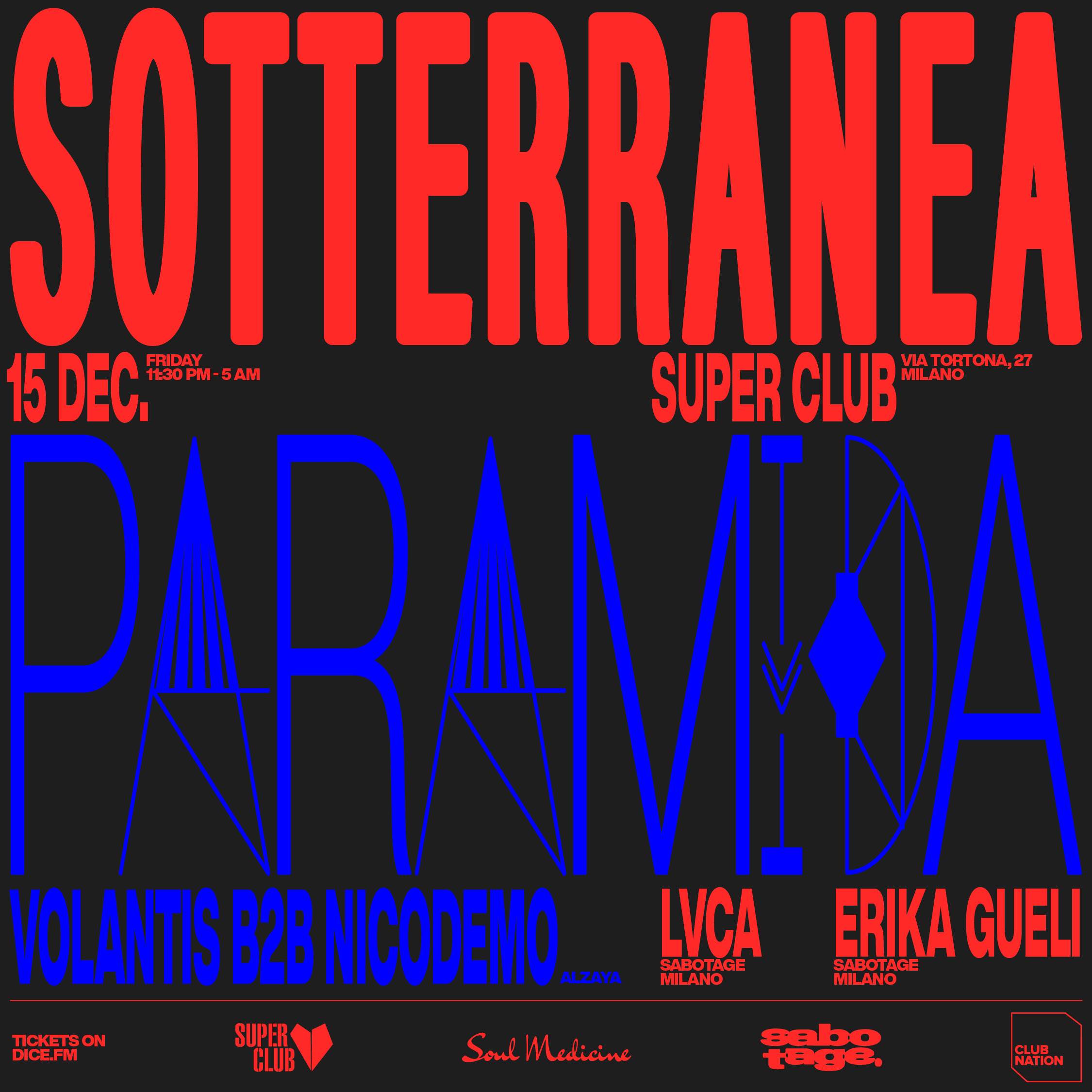 SOTTERRANEA special event with PARAMIDA at Super Club, Milan