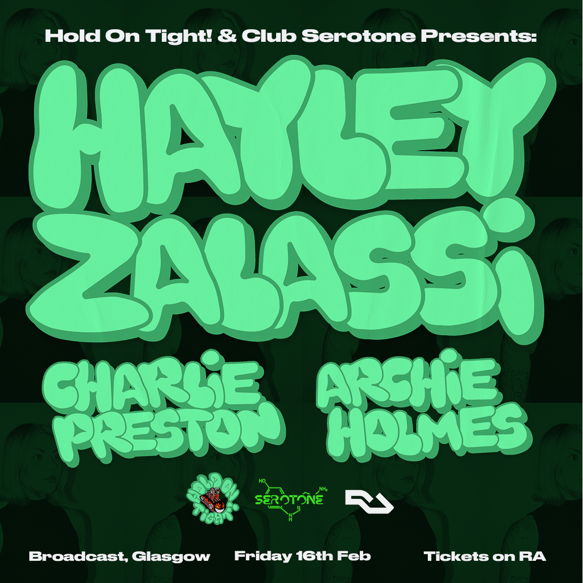 Club Serotone & Hold On Tight! presents: Hayley Zalassi at Broadcast ...