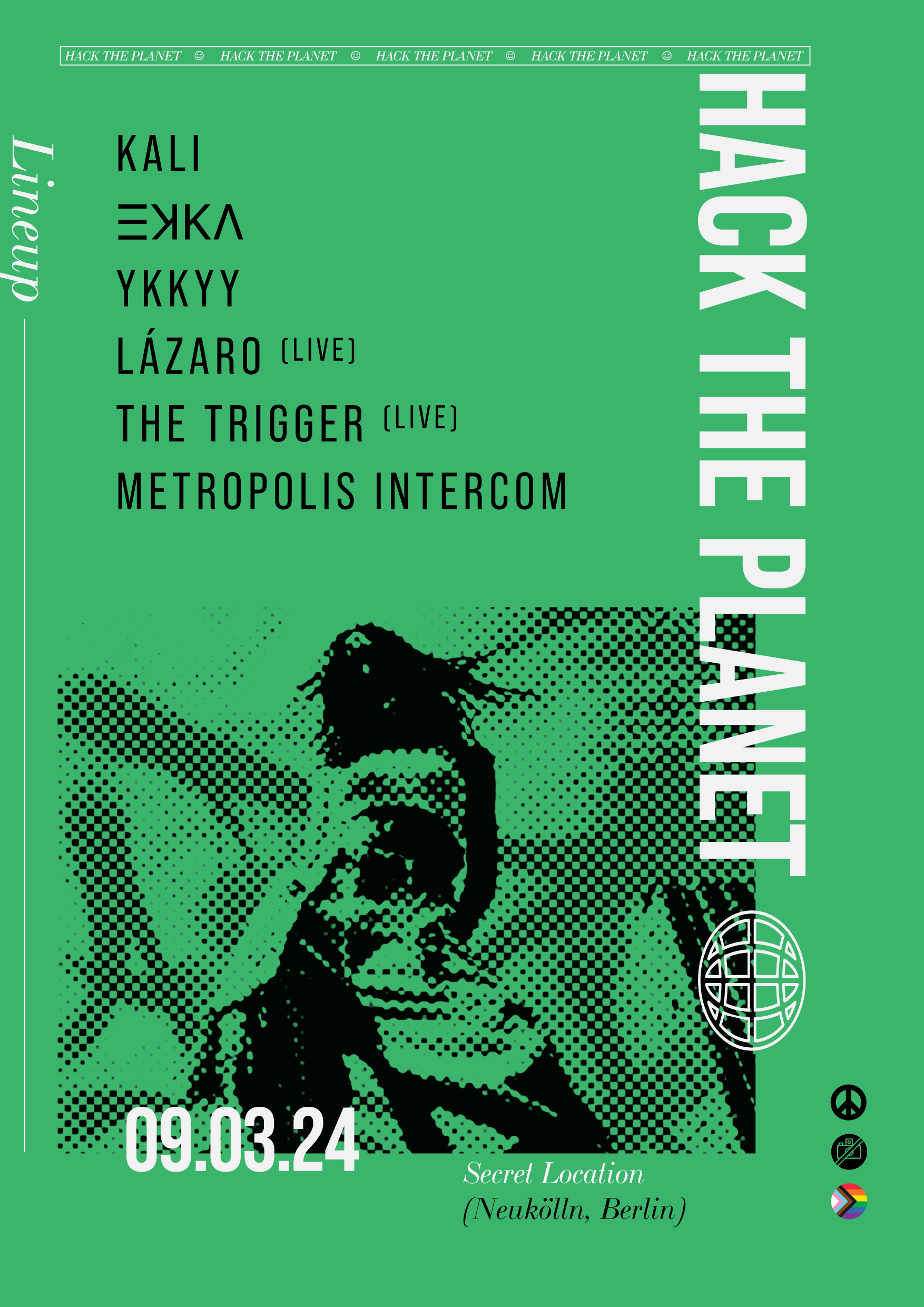 Hack The Planet at TBA - Neukölln, Berlin