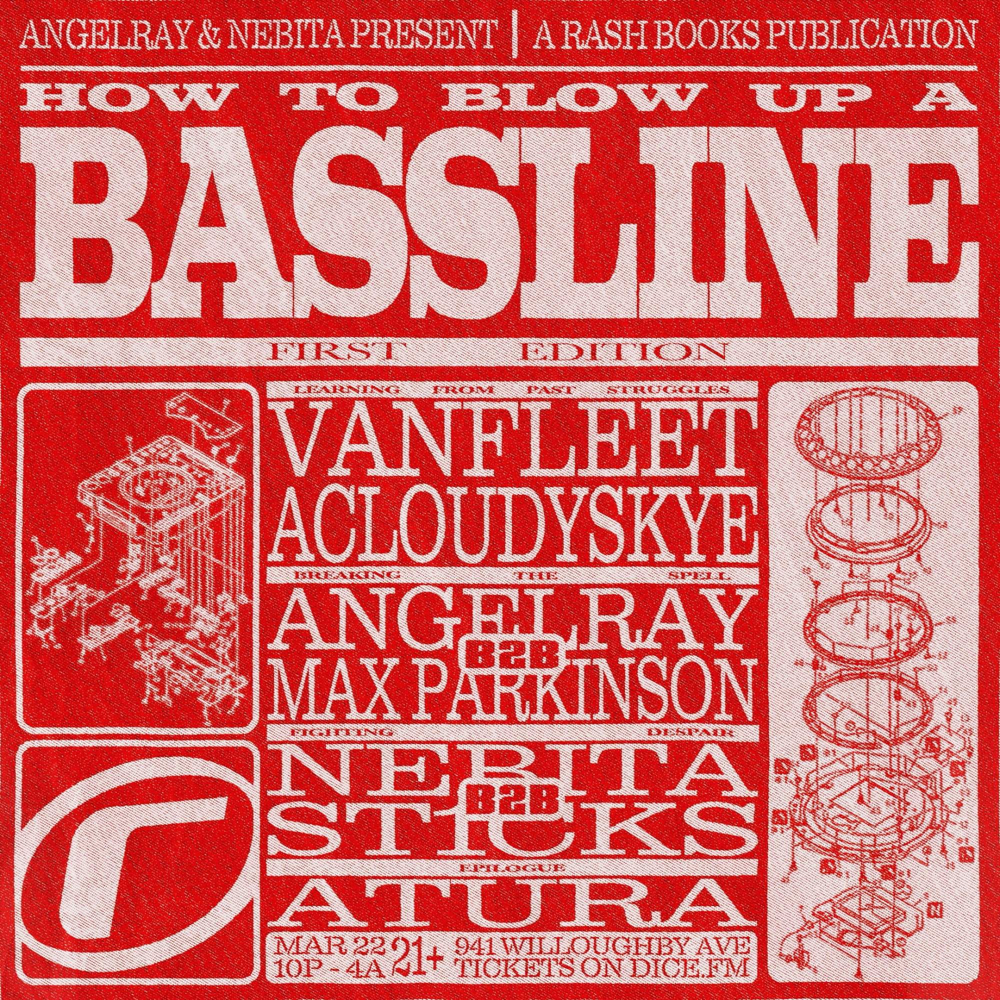 HOW TO BLOW UP A BASSLINE: Vanflleet, acloudyskye + more at Rash, New ...