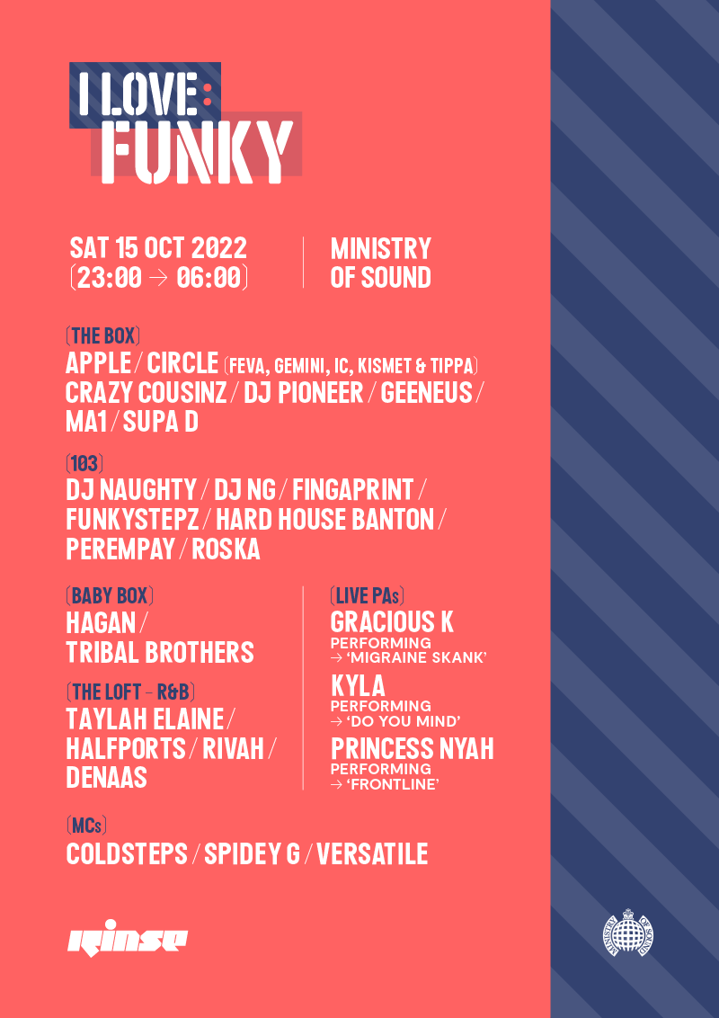 Rinse presents I LOVE: FUNKY at Ministry Of Sound, London