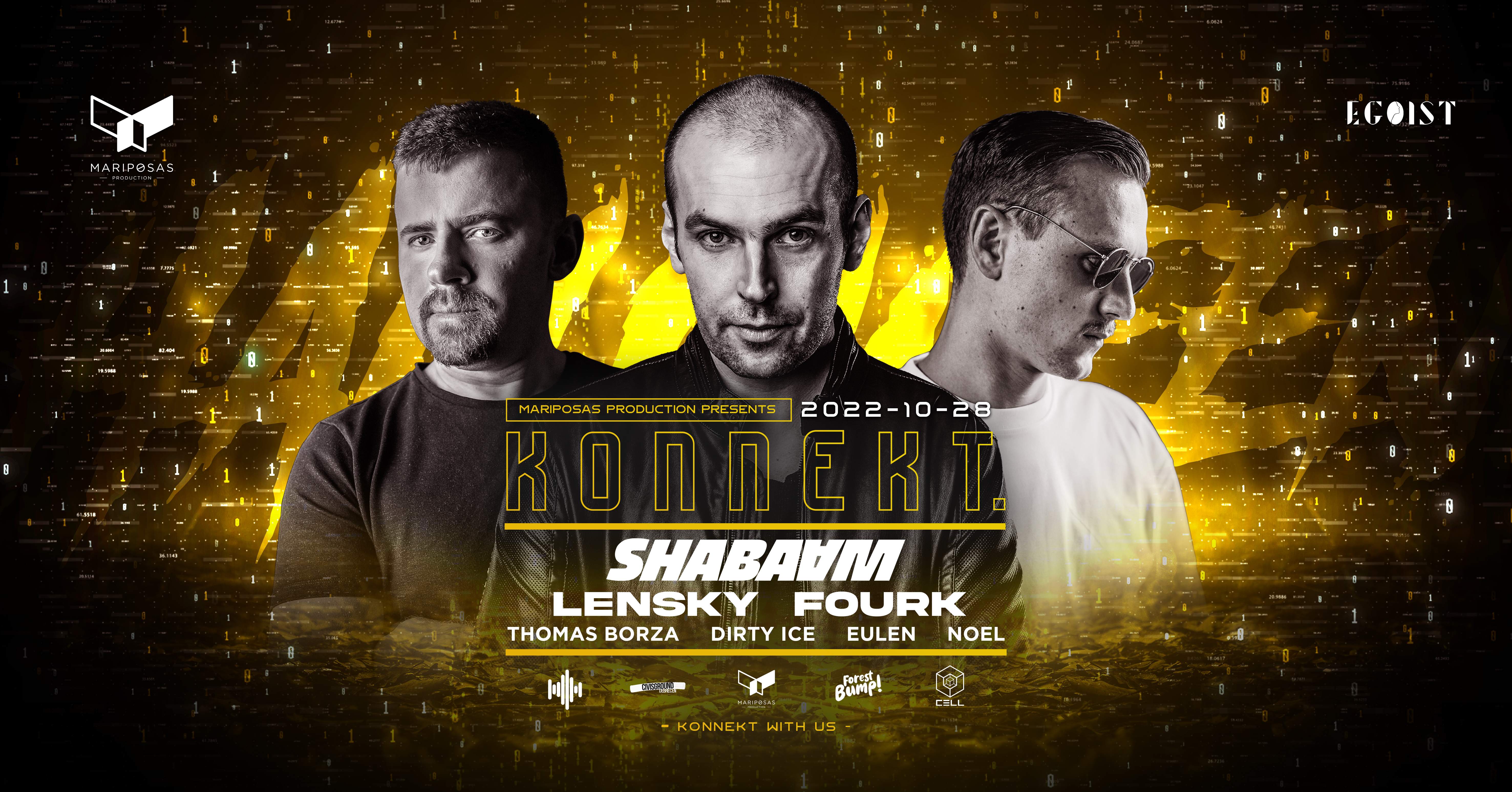 Mariposas Konnekt. w Shabaam x Lensky x Fourk at Egoist Barclub, Hungary