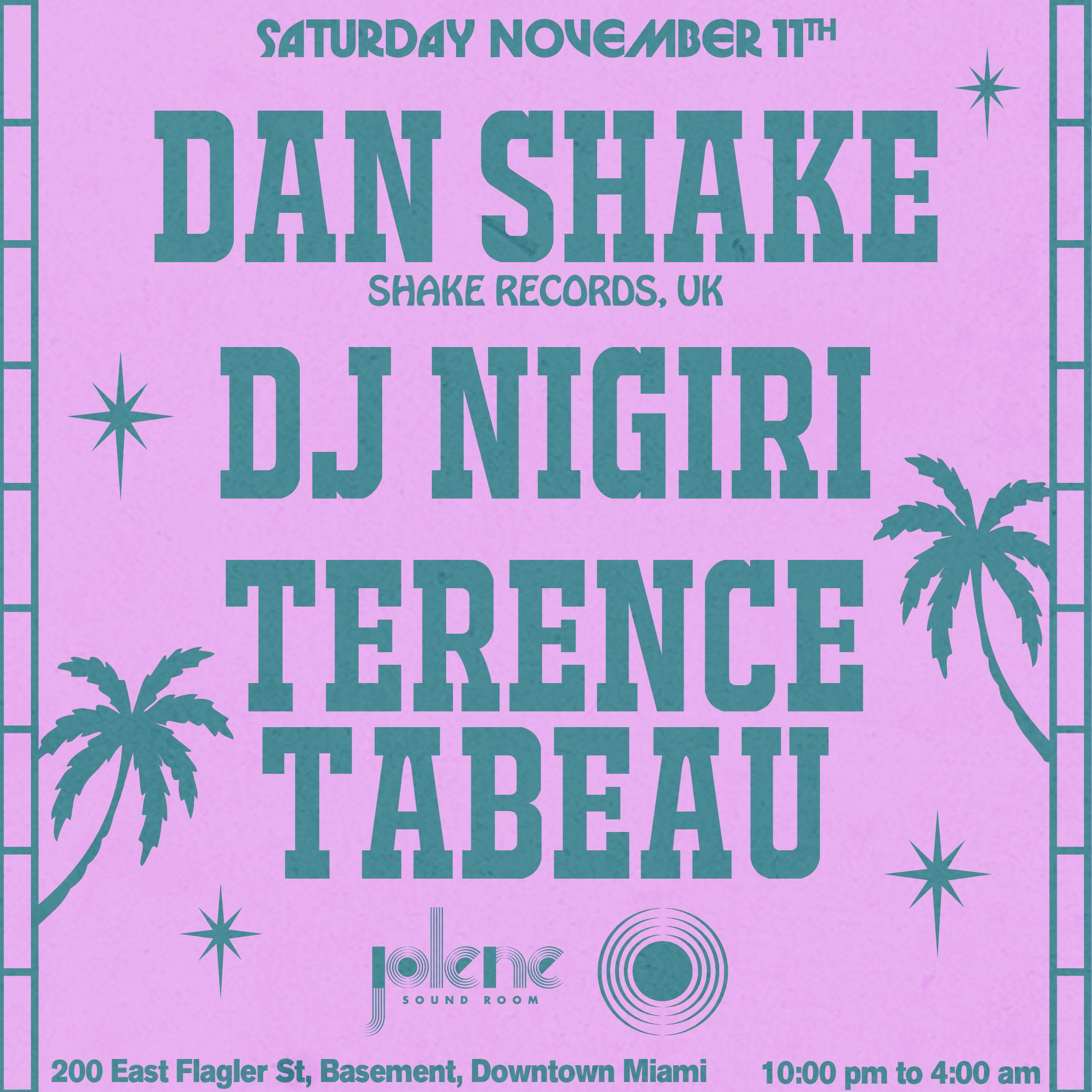 Dan Shake (Shake Records, UK) + Terence Tabeau & DJ Nigiri at Jolene ...