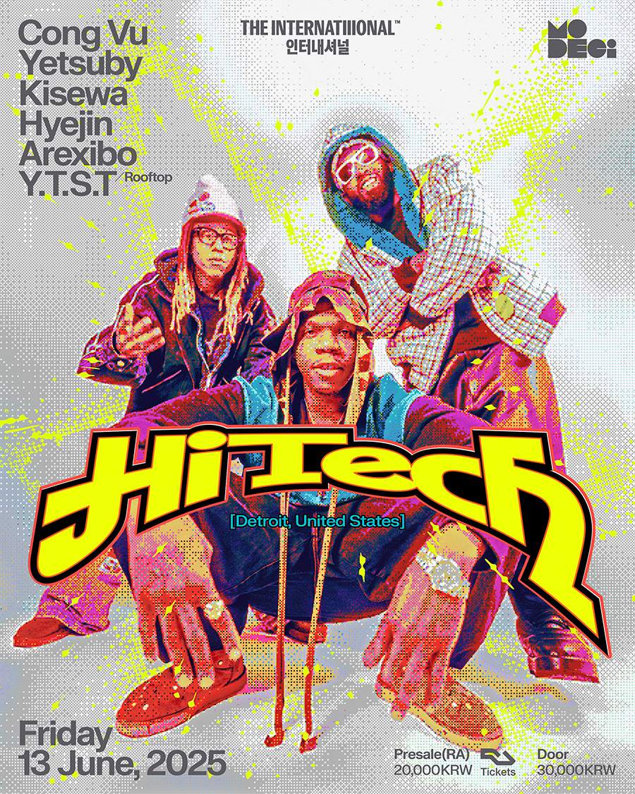 The Internatiiional presents: HiTech at Modeci, Seoul