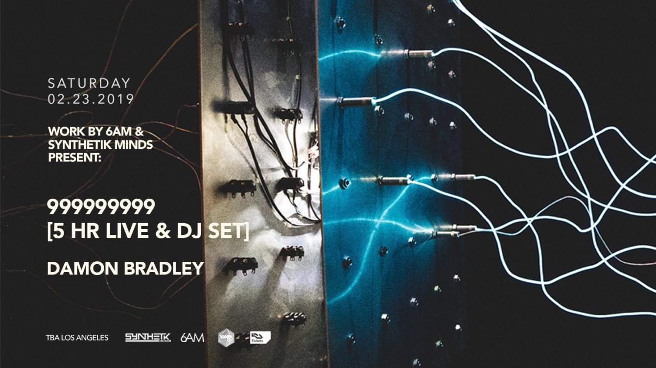 999999999 [5 HR Live & DJ Set] & Damon Bradley at Work by 6AM ...