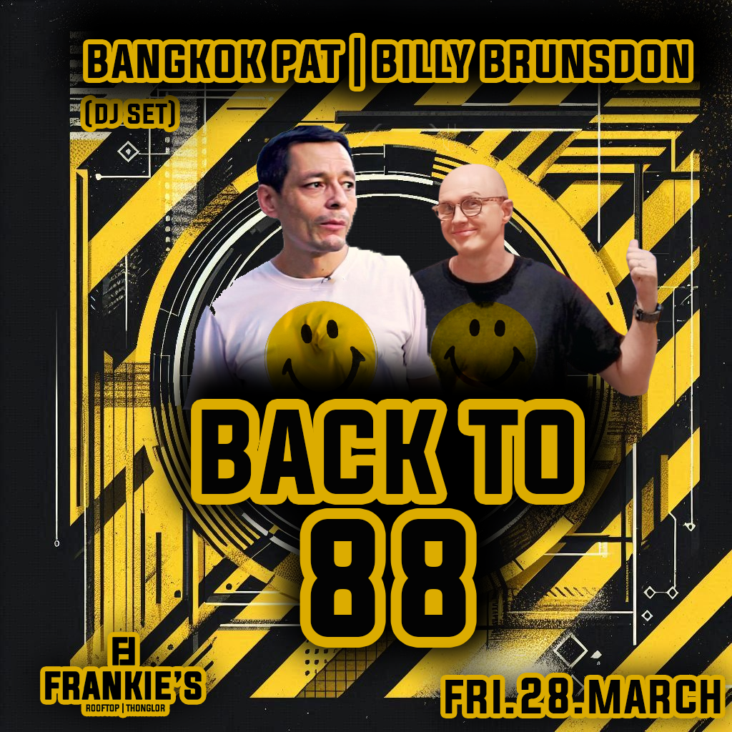 Back to 88: Bangkok Pat & Billy Brunsdon at Frankie's Rooftop Bangkok ...